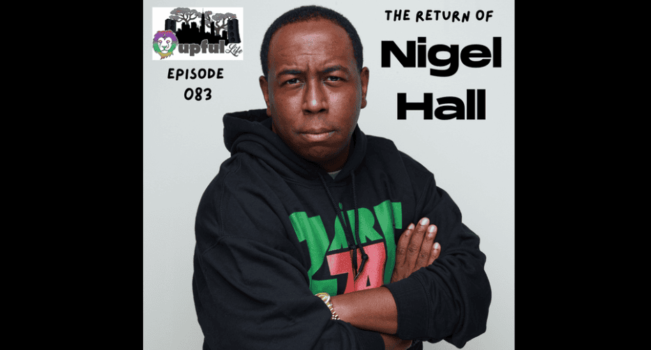 The Upful LIFE Ep.083 - The Return of NIGEL HALL